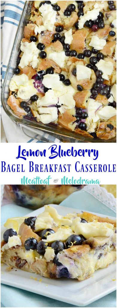 Lemon Blueberry Bagel Breakfast Casserole - Meatloaf and Melodrama