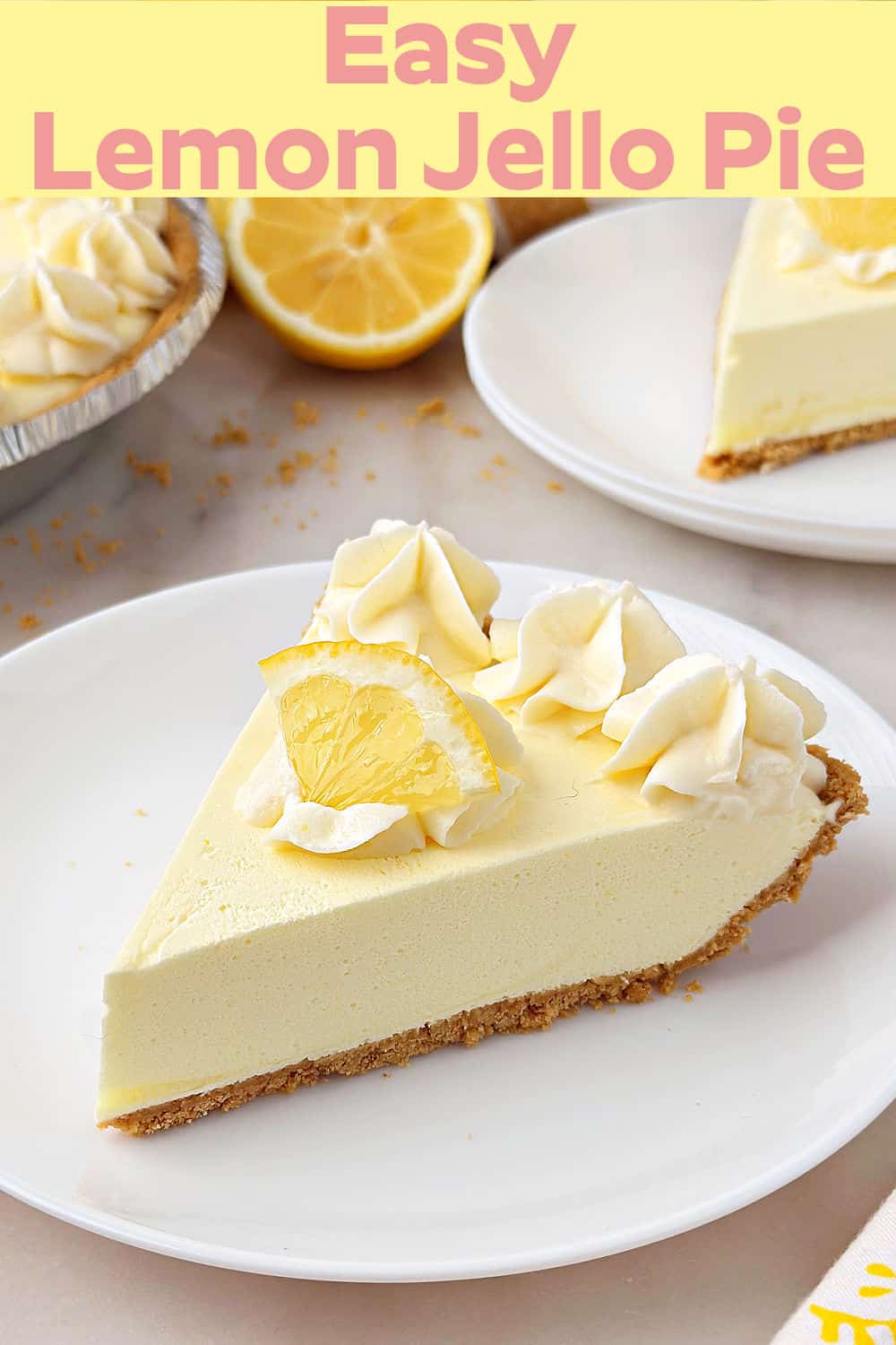 The Easiest Lemon Jello Pie - Meatloaf and Melodrama